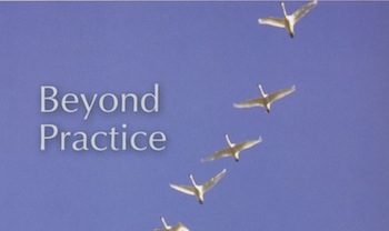Beyond Practice - Gangaji